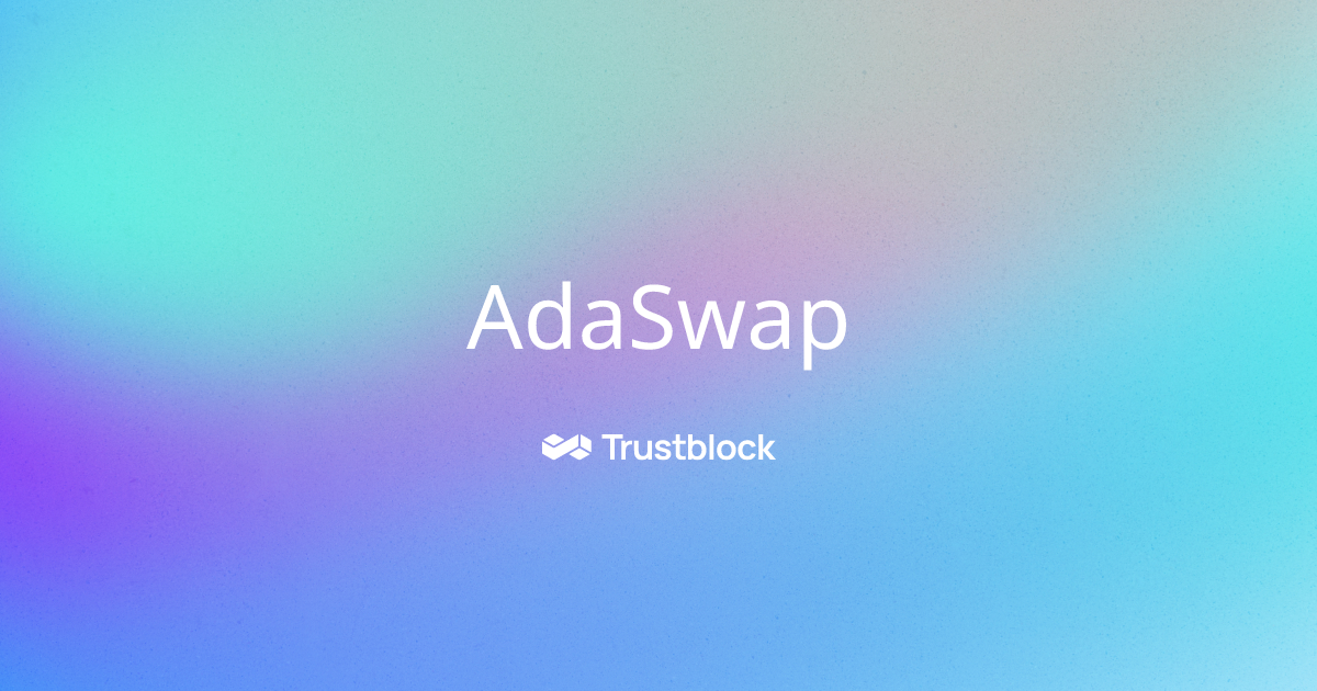 AdaSwap Security Status, Audits & Auditors | Trustblock