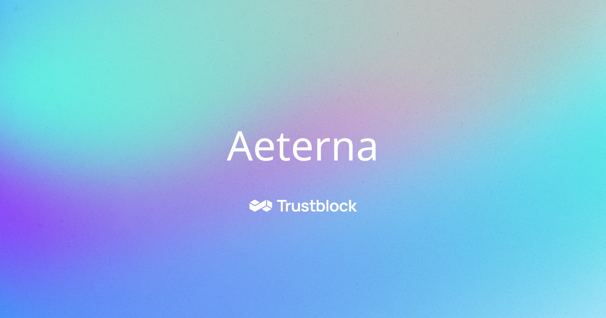 Aeterna Security Status | Trustblock