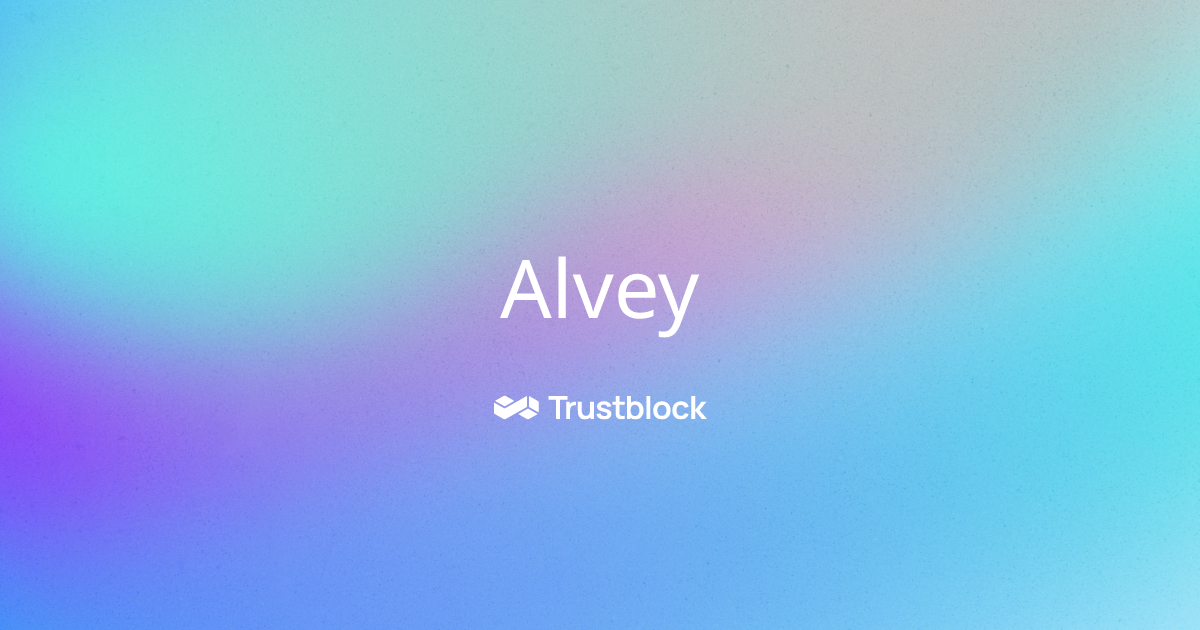 Alvey Security Status, Audits & Auditors | Trustblock