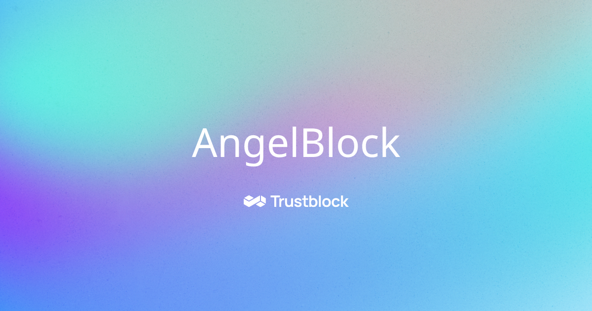 AngelBlock Security Status, Audits & Auditors | Trustblock
