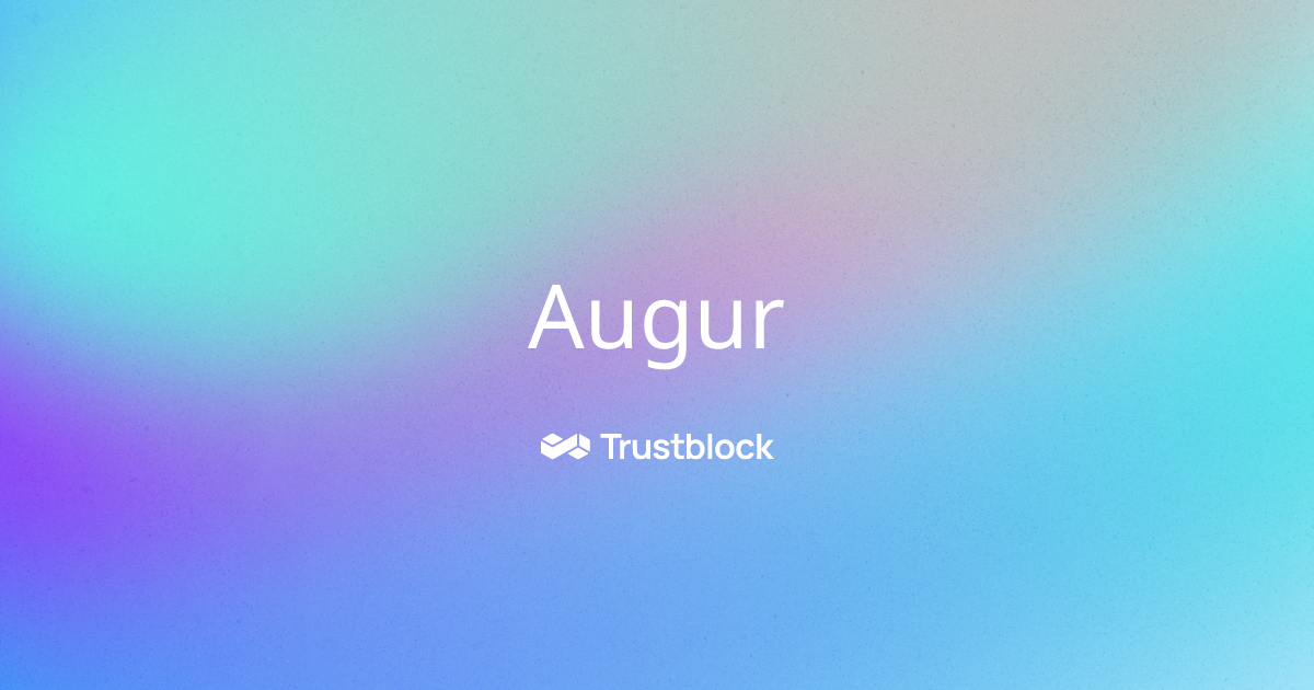 Augur Security Status, Audits & Auditors | Trustblock