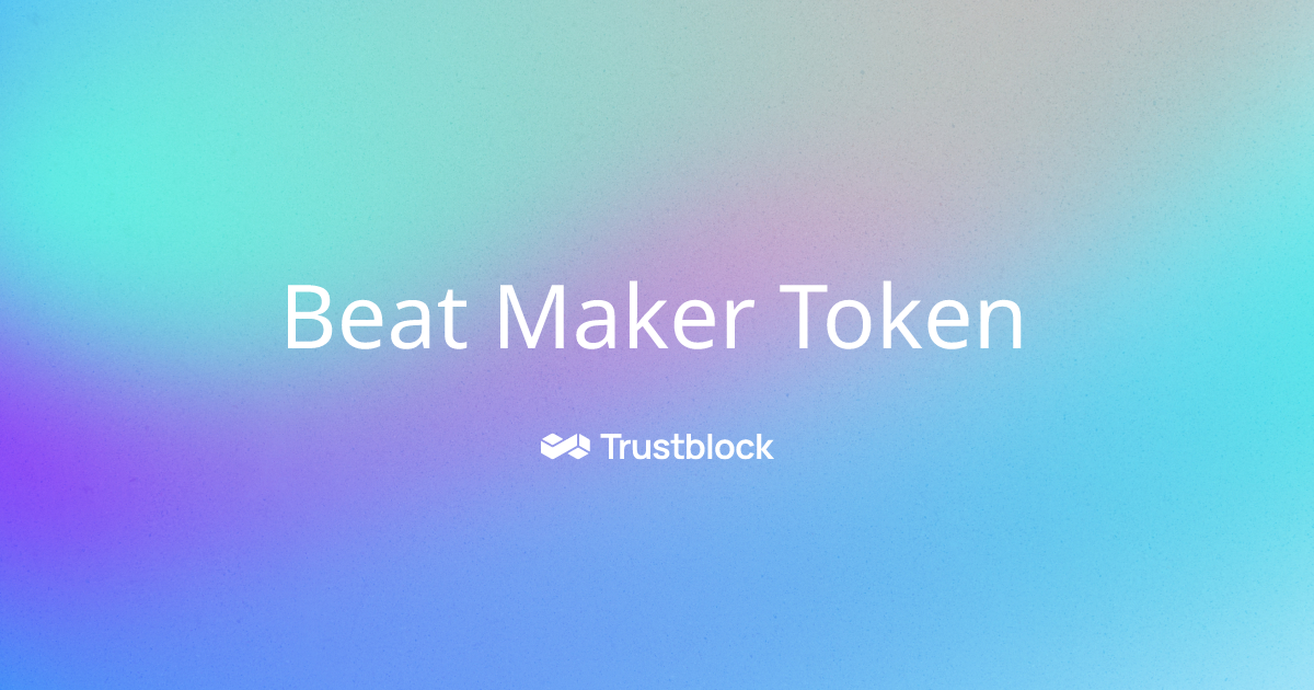 Beat Maker Token Security Status | Trustblock