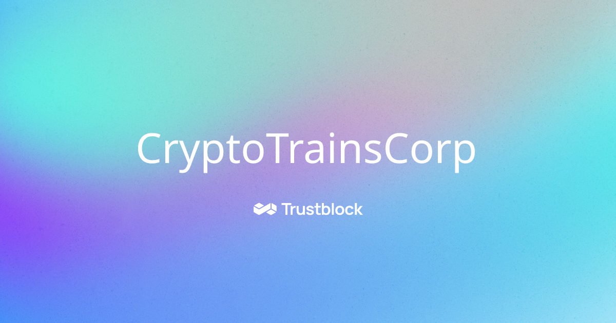CryptoTrainsCorp Security Status | Trustblock