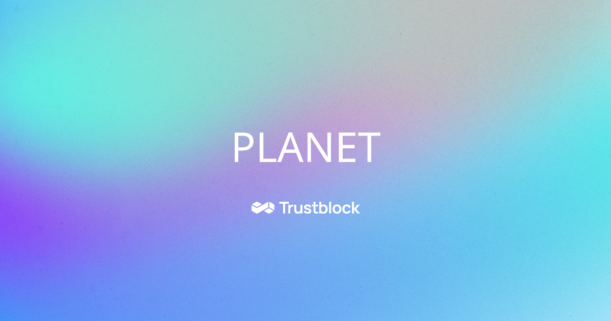 PLANET Security Status, Audits & Auditors | Trustblock