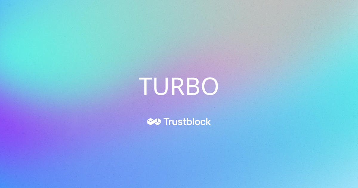 TURBO Security Status, Audits & Auditors | Trustblock