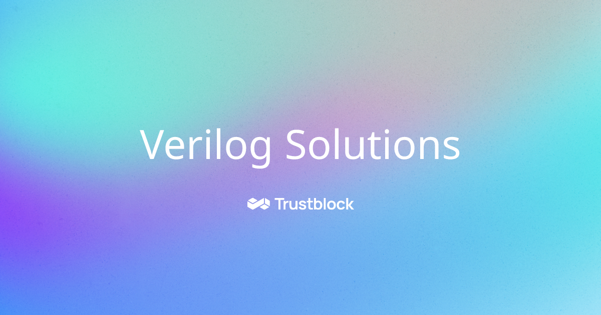 Verilog Solutions Auditor | Trustblock